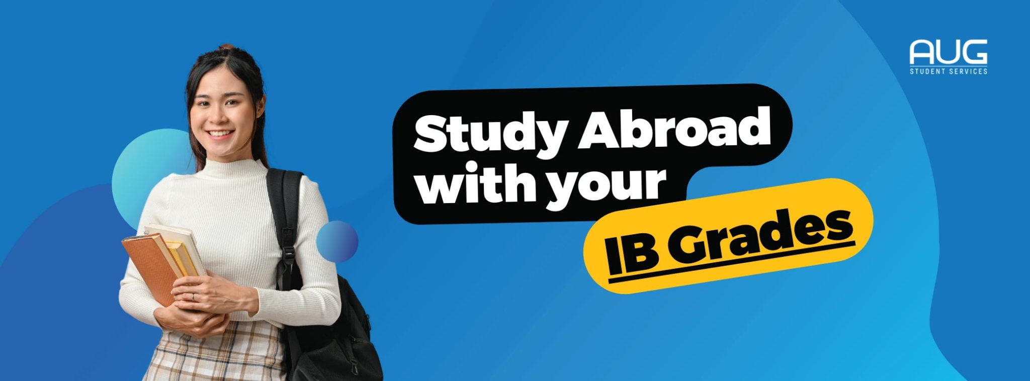 [AUG Manila] Study Abroad with IB Grades - AUG Student Services